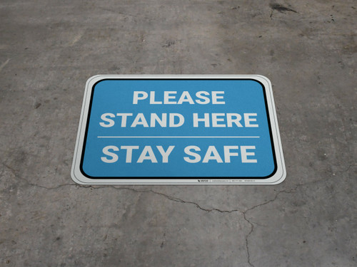 Please Stand Here Stay Safe Blue Rectangle - Floor Sign