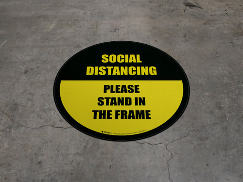 Social Distancing Please Stand In The Frame Yellow Border - Circular ...