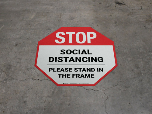 STOP Social Distancing Please Stand In The Frame Stop