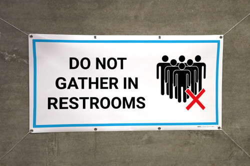Do Not Gather In Restrooms with Icon - Banner | Creative Safety Supply
