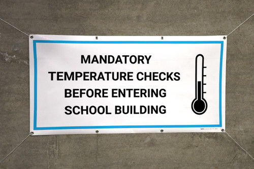 Mandatory Temperature Checks Before Entering School Building with Icon ...