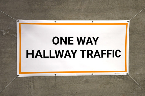 One Way Hallway Traffic - Banner