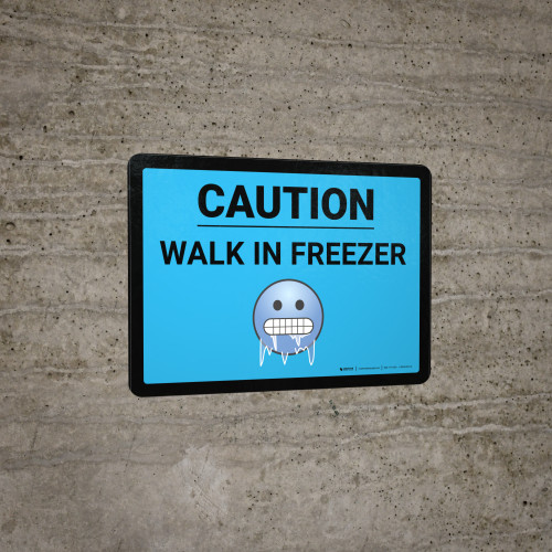 Caution Walk in Freezer with Emoji Blue Landscape - Wall Sign