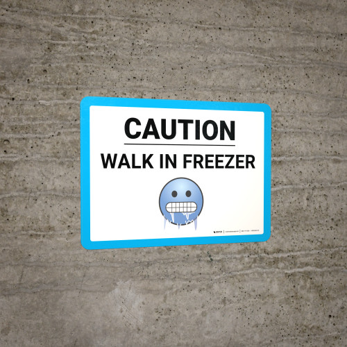 Caution Walk in Freezer with Emoji Landscape - Wall Sign