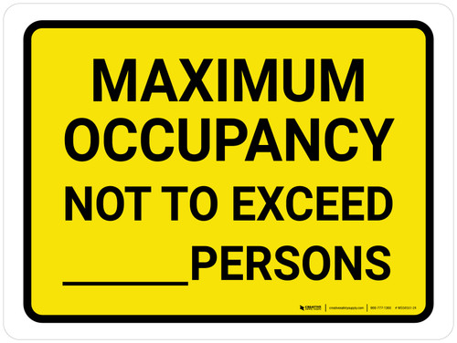 Maximum Occupancy Not To Exceed Persons Yellow Landscape - Wall Sign