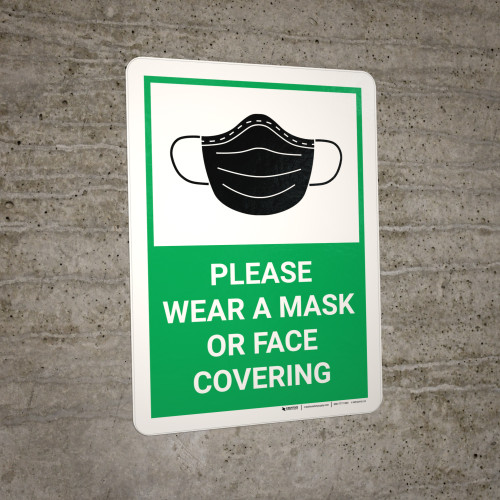Please Wear a Mask or Face Covering Green Wall Sign