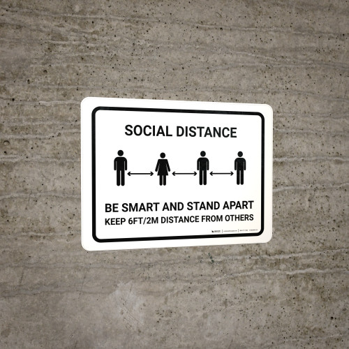 Be Smart And Stand Apart Landscape - Wall Sign