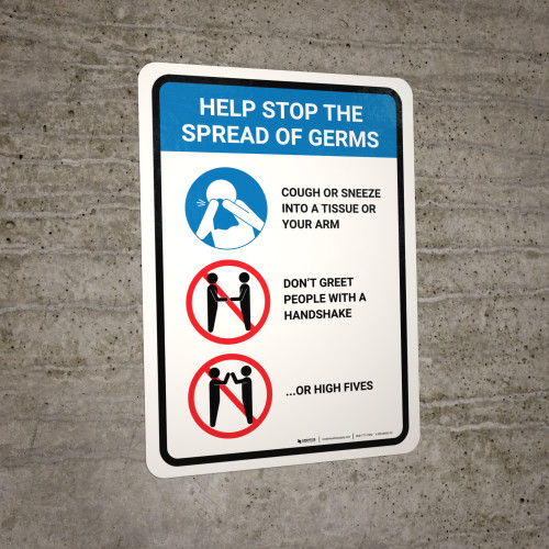 Help Stop The Spread Of Germs (How-to) Portrait - Wall Sign