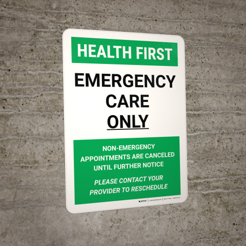 Health First: Emergency Care Only Portrait - Wall Sign