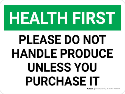Health First: Please Do Not Handle Produce Unless You Purchase It ...