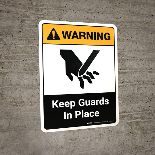 Warning: Keep Guards in Place with Icon ANSI Portrait - Wall Sign