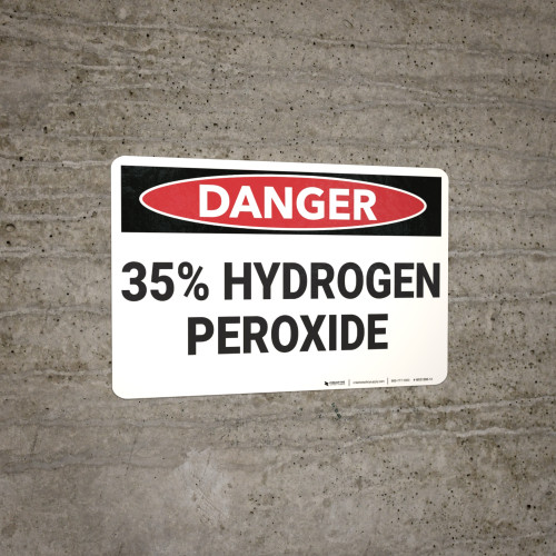 Danger: Hydrogen Peroxide - Wall Sign