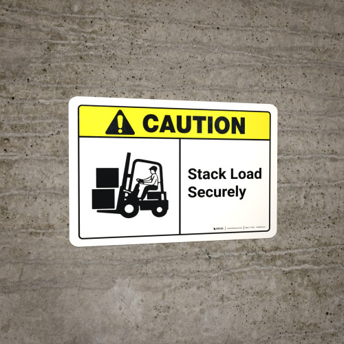 Caution: Stack Load Securely with Icon ANSI Landscape - Wall Sign