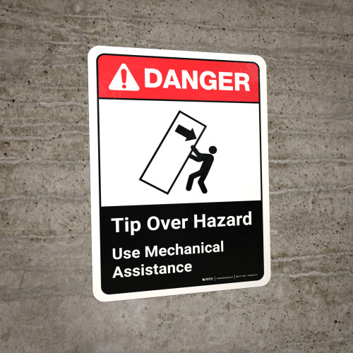 Danger: Tip Over Hazard Use Mechanical Assistance with Icon ANSI ...