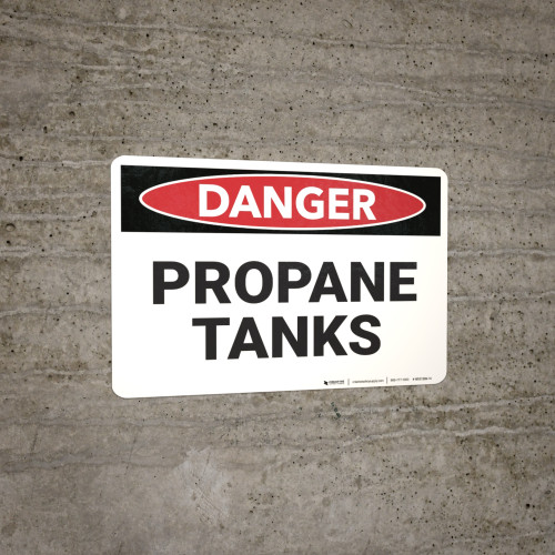 Danger: Propane Tanks - Wall Sign