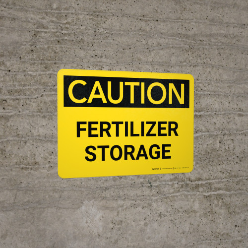 Caution: Fertilizer Storage Landscape - Wall Sign | Creative Safety Supply