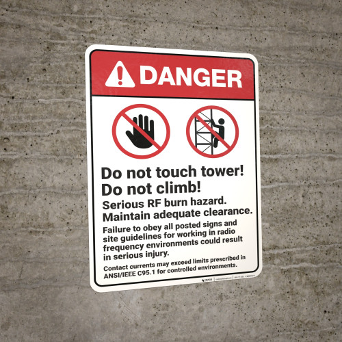 Danger: Do Not Touch or Climb Tower - Wall Sign | Creative Safety Supply