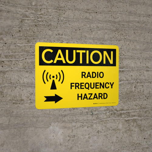 Caution: Radio Frequency Hazard Right Arrow Landscape - Wall Sign ...