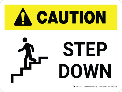 Caution: Step Down White with Icon Landscape - Wall Sign