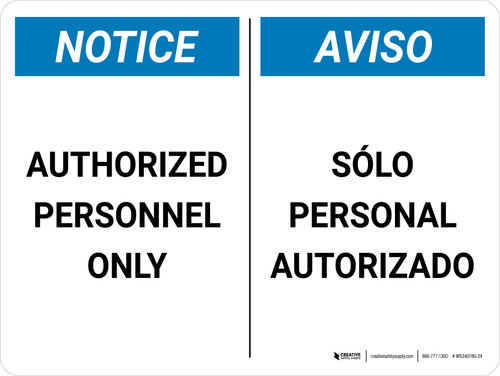 Notice: Admittance Authorized Personnel Bilingual Spanish Landscape ...