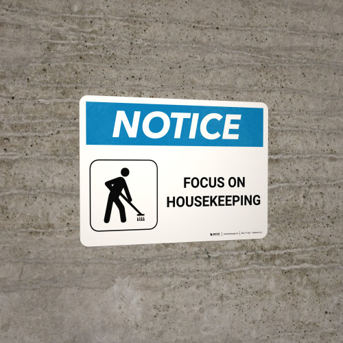 Notice: Focus On Housekeeping with Icon Landscape - Wall Sign ...