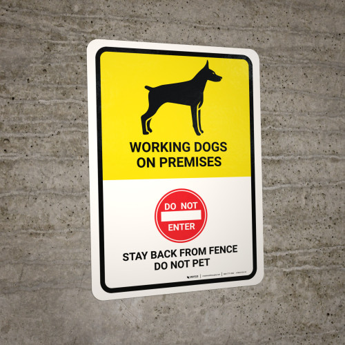 Working Dogs On Premises Portrait - Wall Sign | Creative Safety Supply