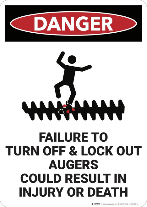 Danger: Lock Out Auger Safety - Wall Sign
