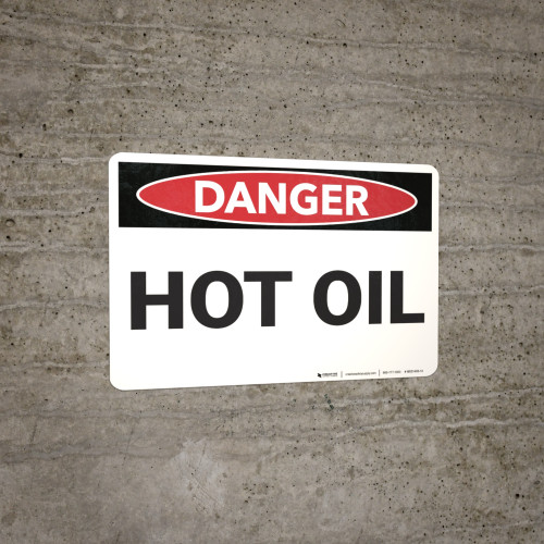 Danger: Hot Oil - Wall Sign | Creative Safety Supply