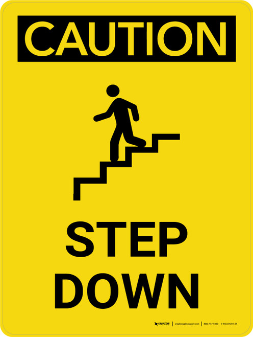 Caution: Step Down Yellow Portrait With Icon - Wall Sign