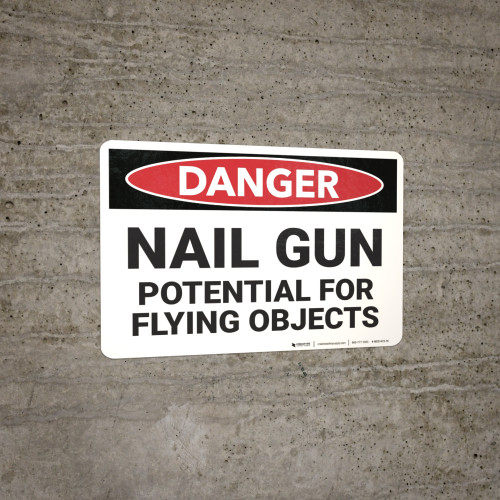 Danger: Nail Gun Flying Objects - Wall Sign