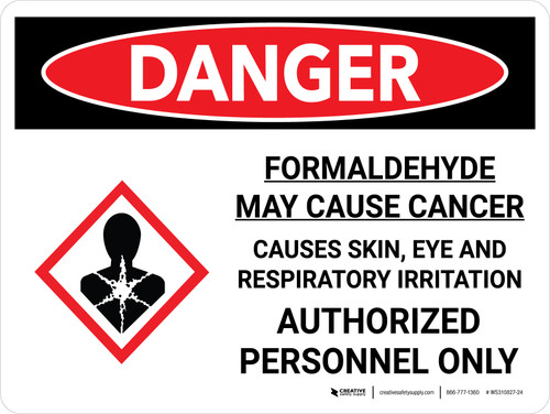 Danger: Formaldehyde May Cause Cancer Landscape with Graphic - Wall Sign