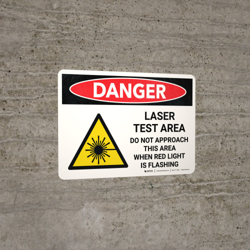 Danger: Laser Test Area Do Not Approach This Area When Light is ...