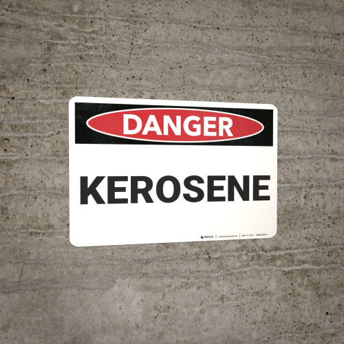 Danger: Kerosene - Wall Sign