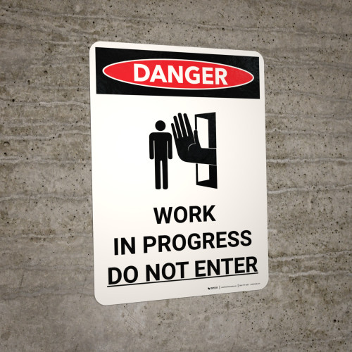 Danger: Work in Progress Do Not Enter Portrait with Graphic - Wall Sign