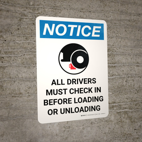 Notice: All Drivers Check Before Loading Unloading Prohibited Portrait ...