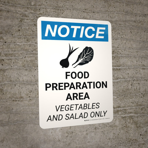 Notice: Food Preparation Area - Vegetables and Salad Only Portrait with ...