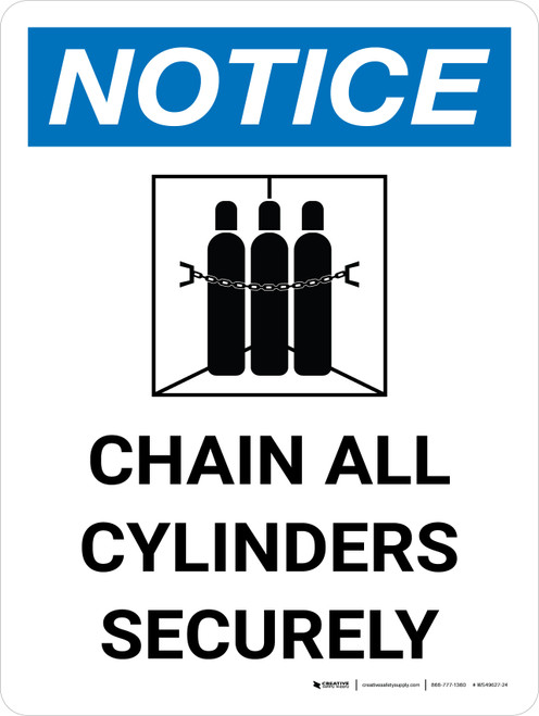 Notice: Chain All Cylinders Securely Portrait with Icon - Wall Sign