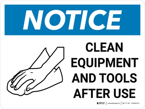 Notice: Clean Equipment and Tools After Use Landscape with Icon - Wall Sign