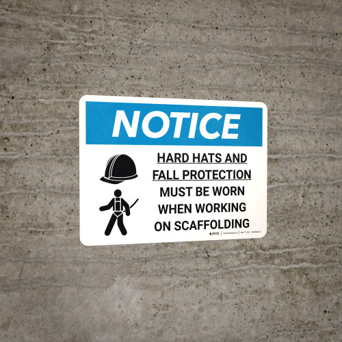 Notice: Hard Hats Fall Protection When Working On Scaffold Landscape ...