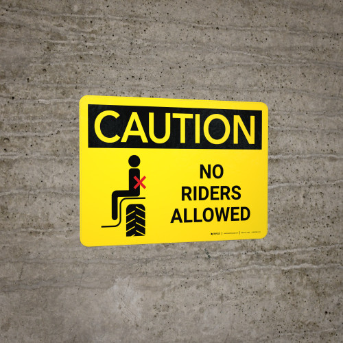 Caution: No Riders Allowed Landscape - Wall Sign