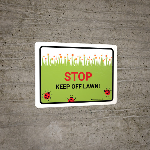 Keep Off Lawn Landscape - Wall Sign | Creative Safety Supply