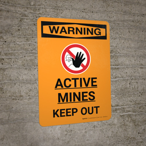 Warning: Active Mines - Keep Out Portrait With Do Not Enter Icon - Wall ...