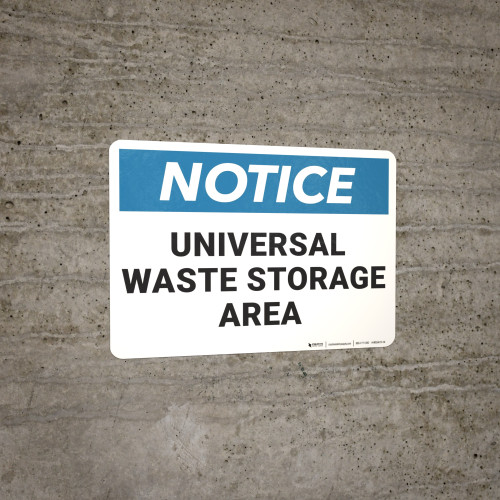 Notice: Universal Waste Storage Area - Wall Sign