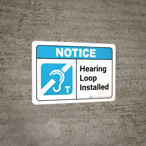 Notice: Hearing Loop Installed - Wall Sign