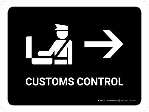 Customs Control With Right Arrow Black Landscape - Wall Sign