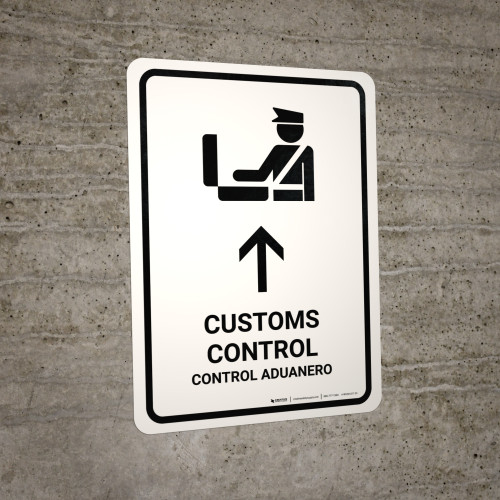 Customs Control With Up Arrow White Bilingual Portrait - Wall Sign