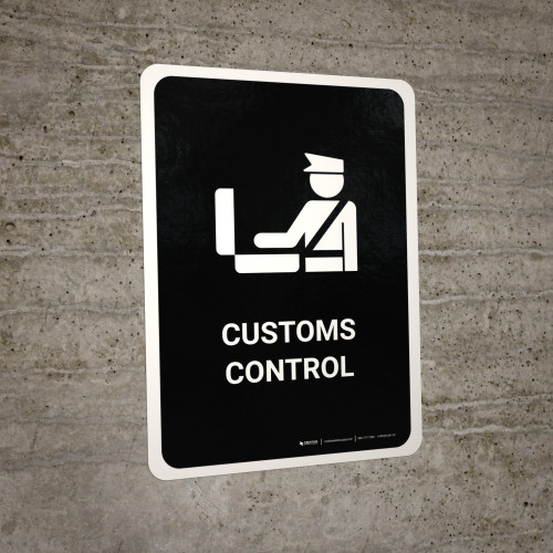 Customs Control Black Portrait - Wall Sign