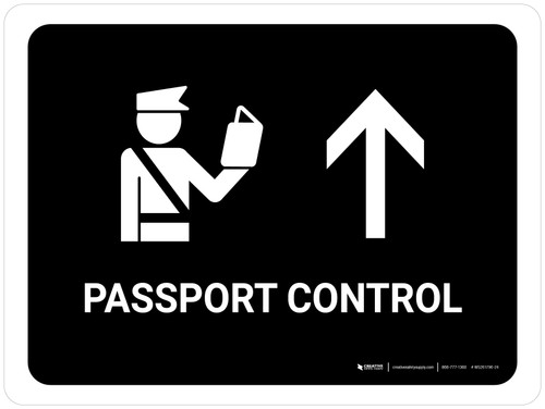Passport Control With Up Arrow Black Landscape - Wall Sign