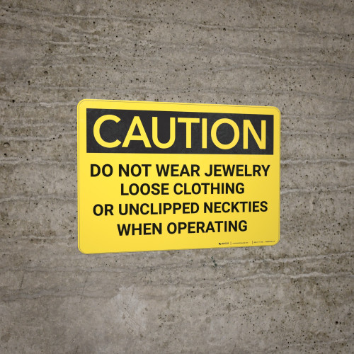 Caution: Do Not Wear Jewelry - Wall Sign | Creative Safety Supply