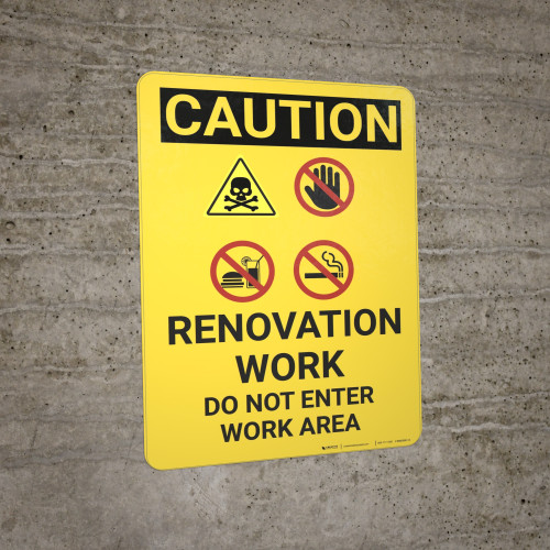 Caution: Renovation Work Do Not Enter Work Area - Wall Sign